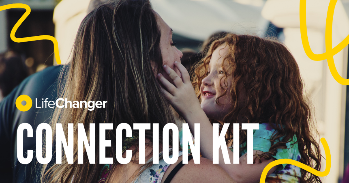 LifeChanger - Parent Connection Kit - LifeChanger